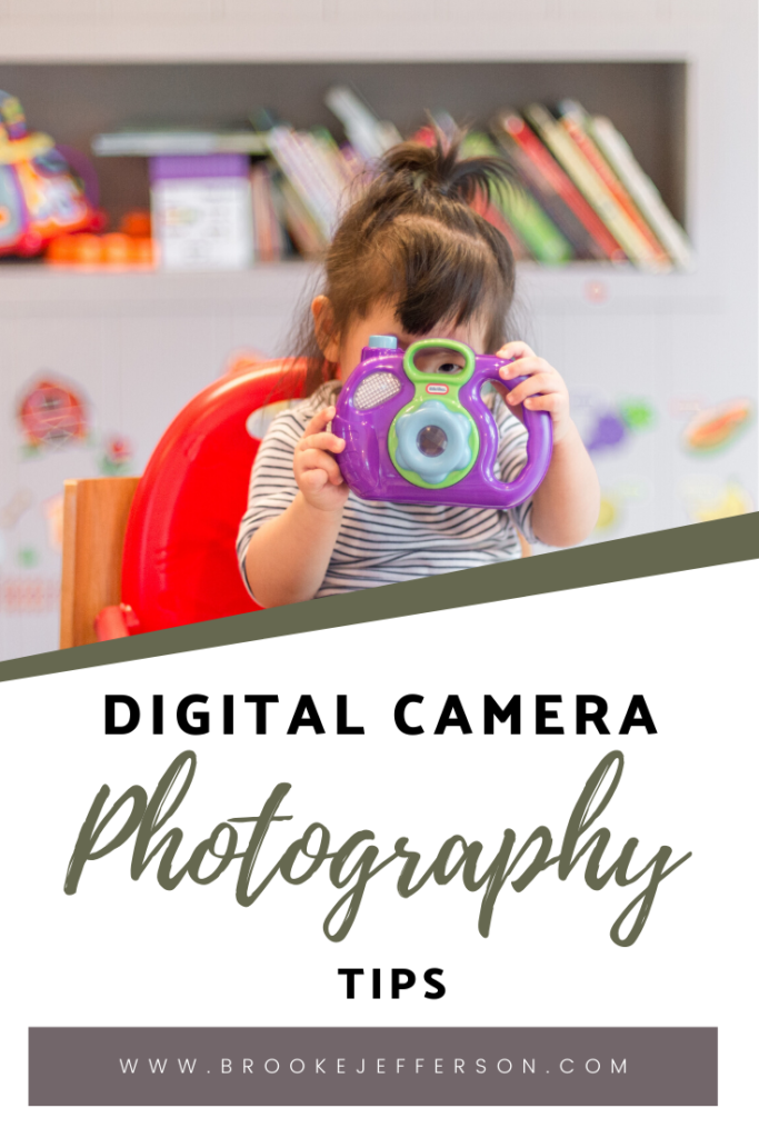 Digital Camera for Beginners - brookejefferson.com
